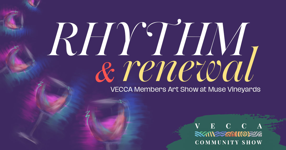 VECCA Member Show at Muse Vineyards - Art Exhibition